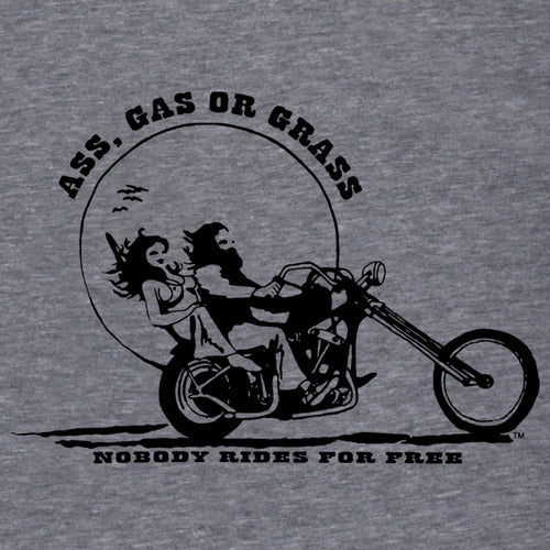 Ass, Gas or Grass - Nobody Rides For Free T-Shirt for Men & Women ...