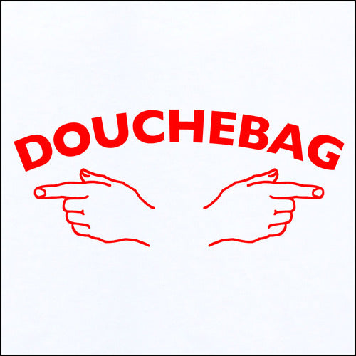 Douchebag T-Shirt for Men & Women – Strange Cargo